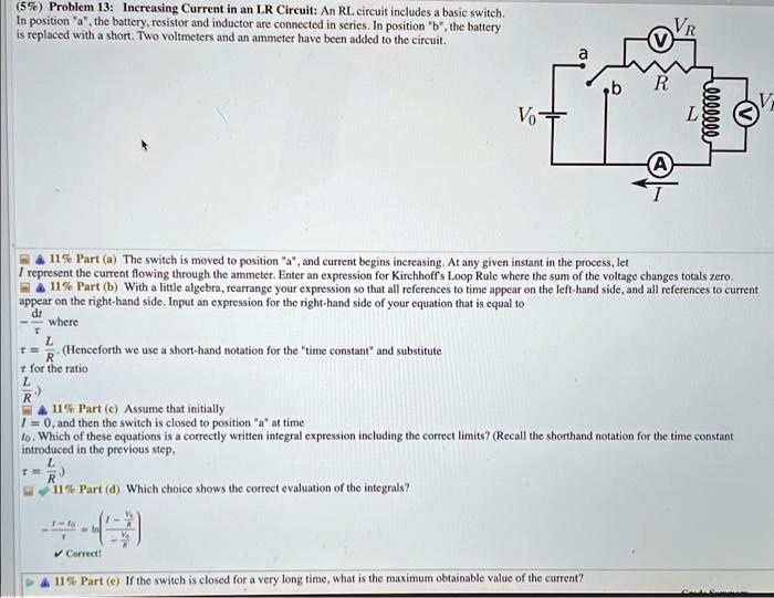 (5%) Problem 13: Increasing Current in an LR Circuit: An RL circuit ...