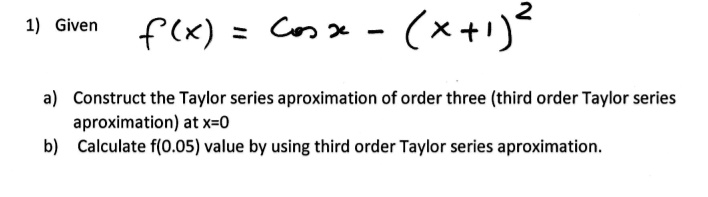 SOLVED: 2 (x+1) Given f(x) Co * Construct the Taylor series ...
