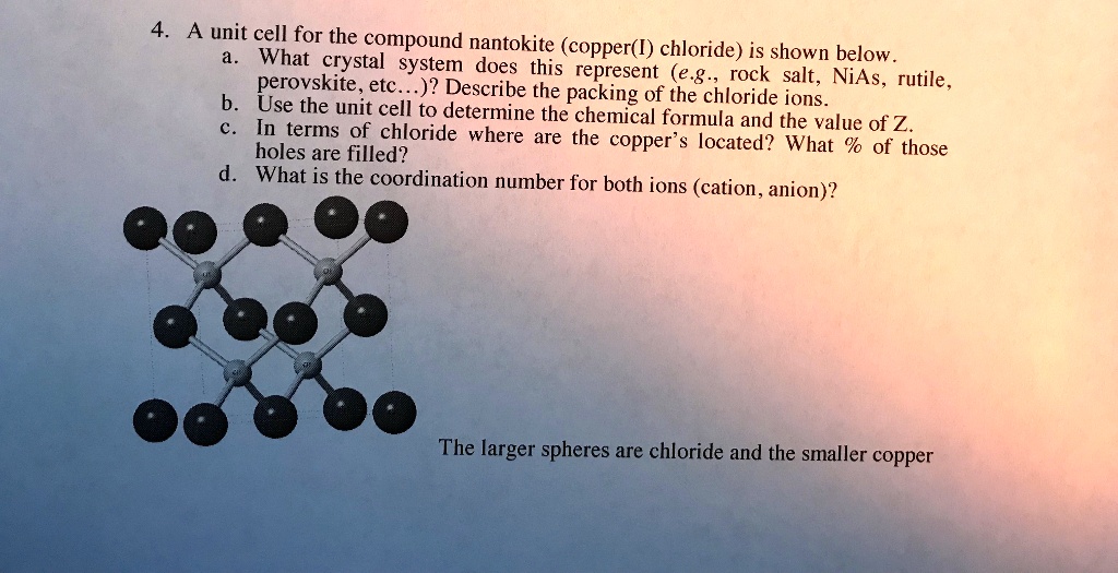 SOLVED: A unit cell for the compound nantokite (copper(I) chloride) is ...