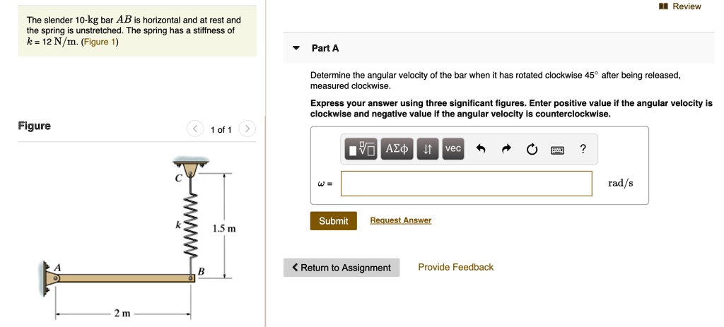 SOLVED: The slender 10-kg bar AB is horizontal and at rest, and the ...