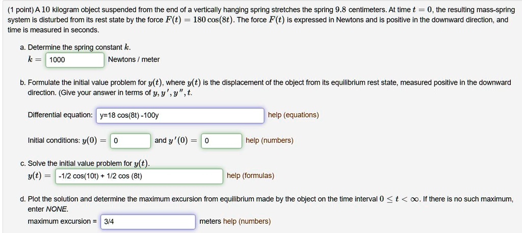 SOLVED: point) A 10 kilogram object suspended from the end of ...