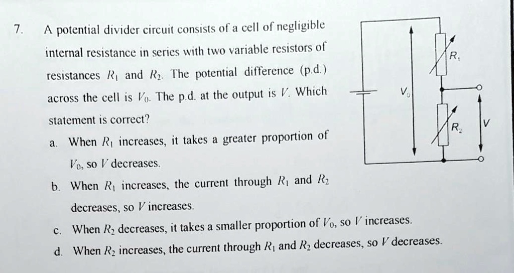 potential divider circuit consists of a cell of negligible internal ...