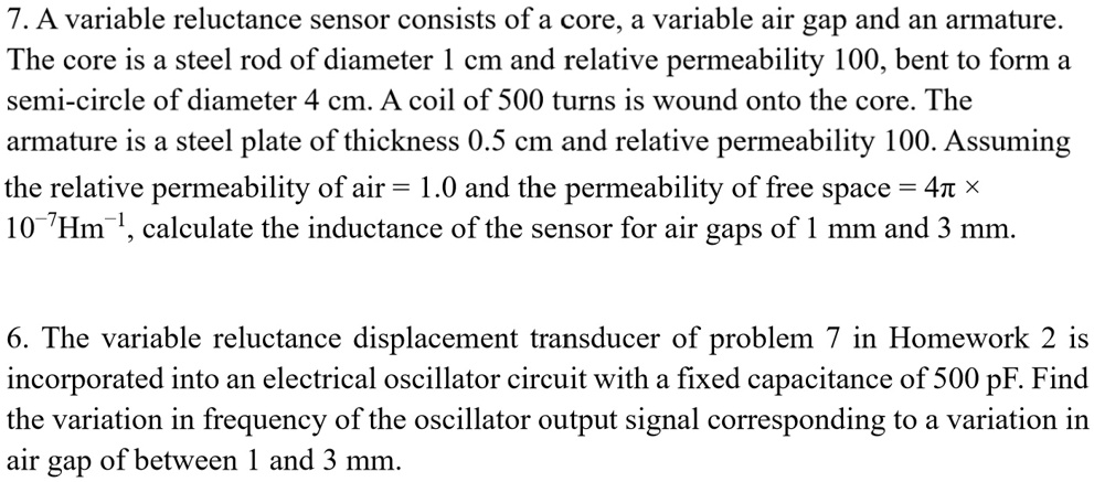 SOLVED: 7. A variable reluctance sensor consists of a core, a variable air gap and an armature ...