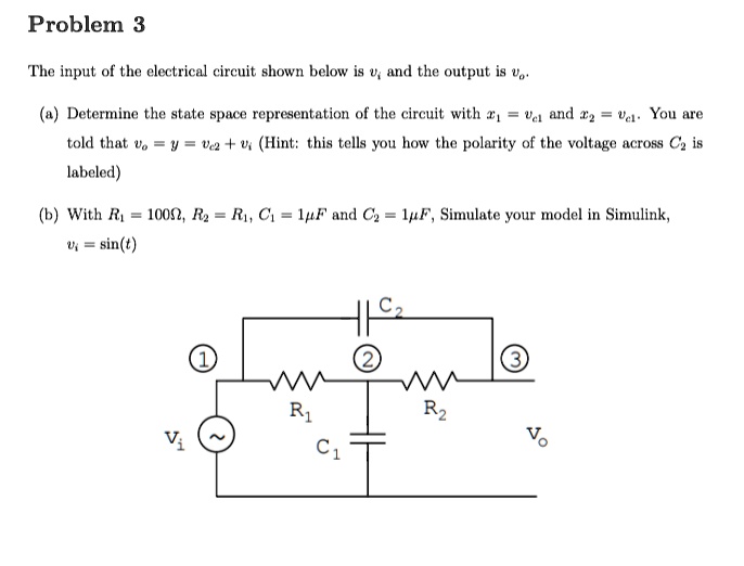 Solved Text Problem 3 The Input Of The Electrical Circuit Shown Below Is V And The Output Is V 9419