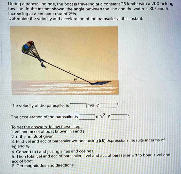SOLVED: During a parasailing ride, the boat is traveling at a constant ...