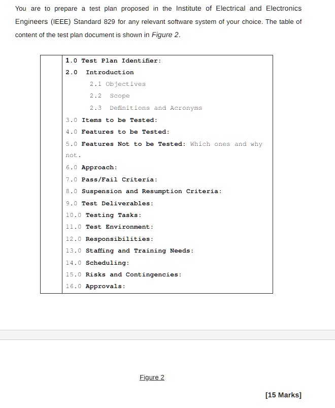 You are to prepare a test plan proposed in the Institute of Electrical ...