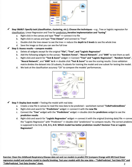 ? Step 5 6 7: Specify task (classification, clustering, etc.); Choose the techniques - e.g ...