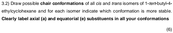 3.2) Draw possible chair conformations of all cis and trans isomers of 1-tert-butyl-4 ...