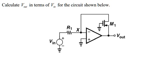 Calculate Vout in terms of Vin for the circuit shown below.