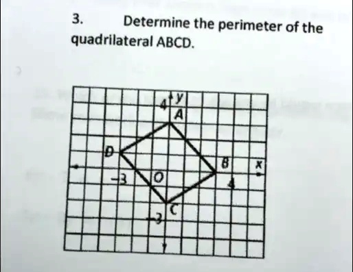 SOLVED: Determine the perimeter of the quadrilateral ABCD
