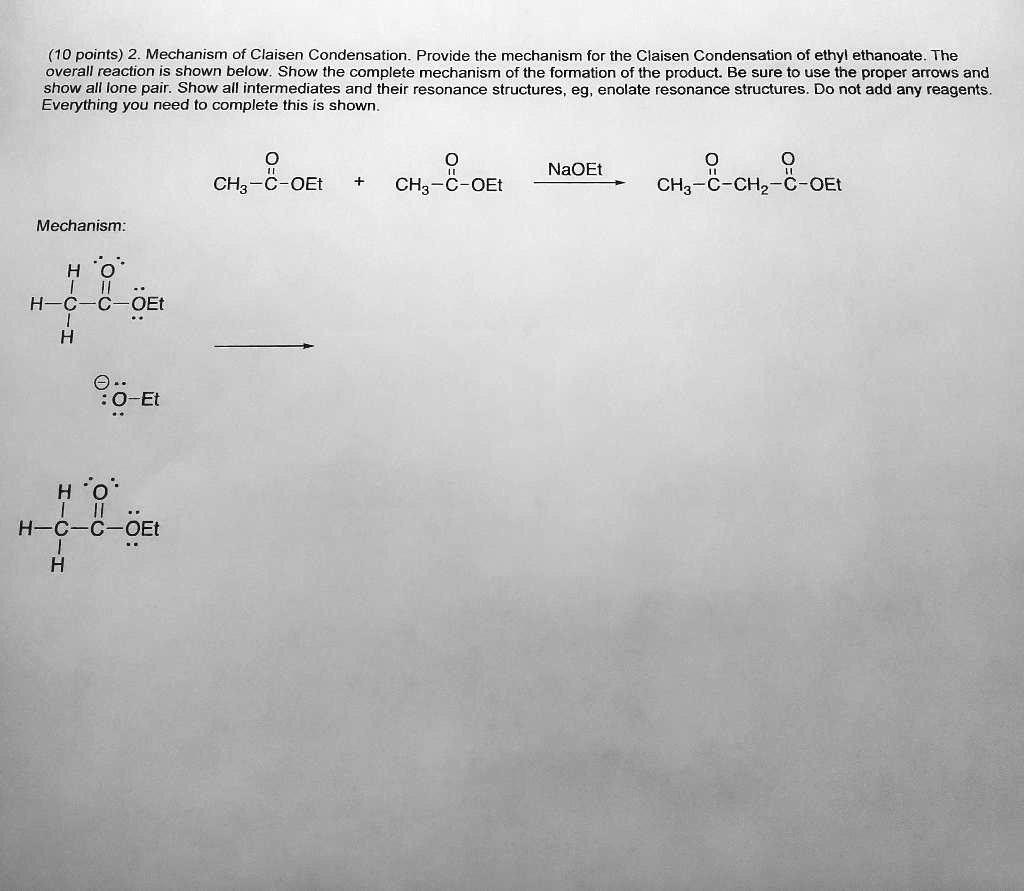 2. Mechanism of Claisen Condensation: Ethyl Ethanoate Provide the ...