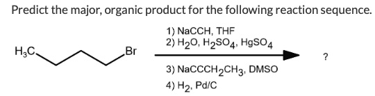 SOLVED: Predict the major; organic product for the following reaction ...