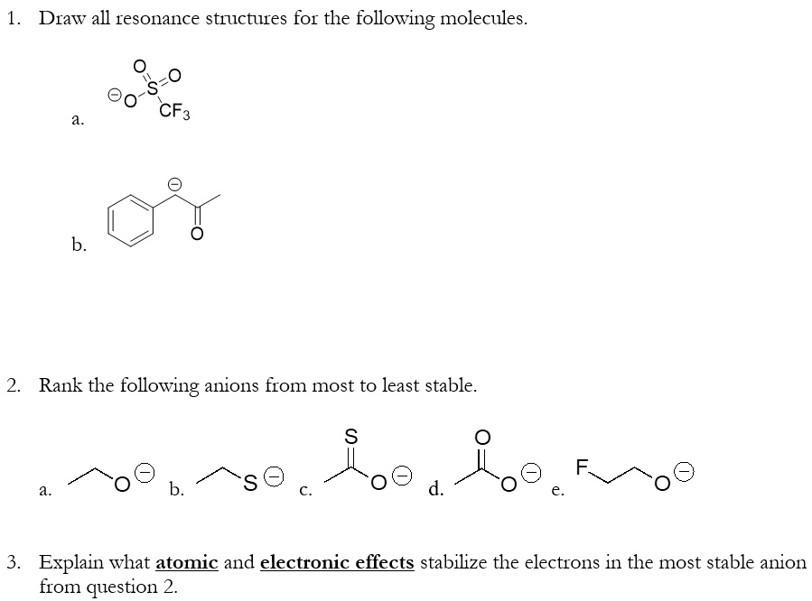 draw all resonance structures for the following molecules cf3 rank the following anions from ...
