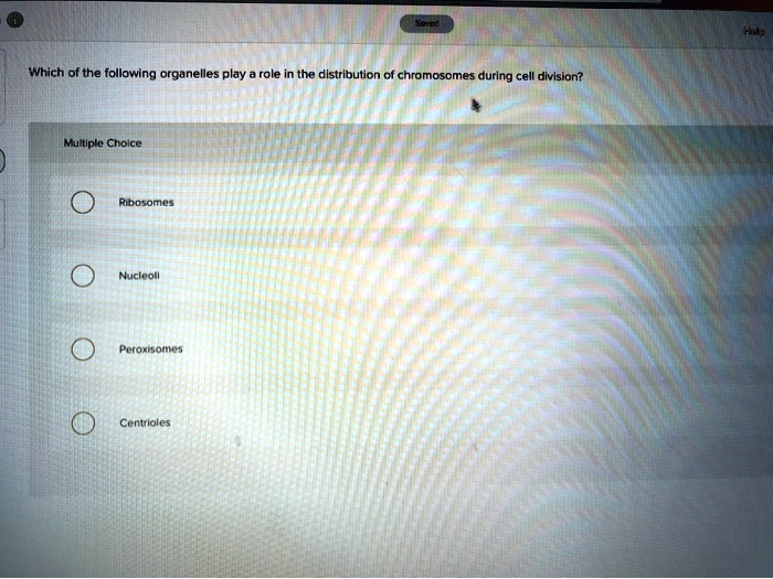 SOLVED: Which of the following organelles play a role in the ...
