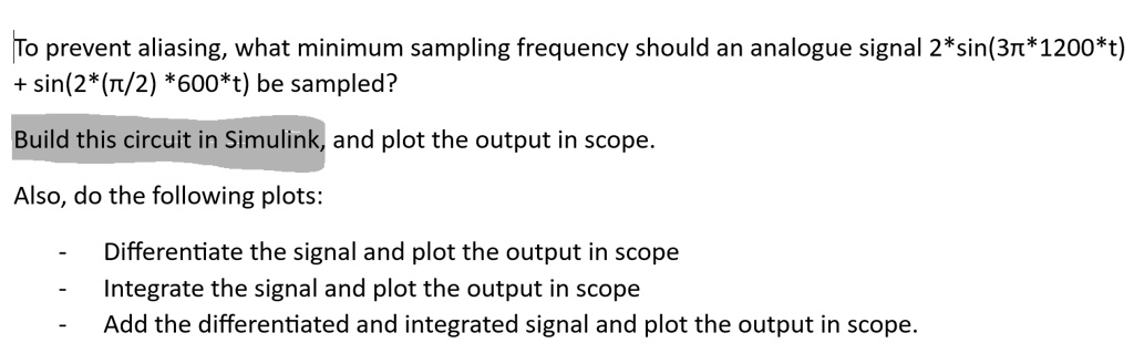 SOLVED: To prevent aliasing, what minimum sampling frequency should an analogue signal 2*sin(3pi ...