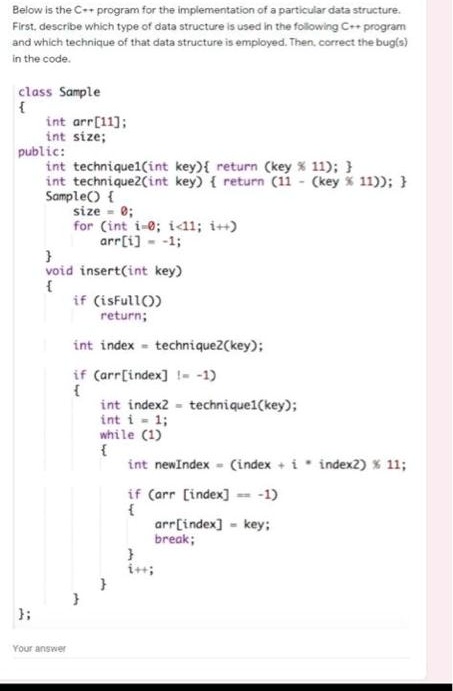 SOLVED: Texts: Below is the C++ program for the implementation of a particular data structure ...