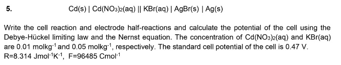 SOLVED: Cd(s) | Cd(NO3)2(aq) + 2KBr(aq) | 2KNO3(aq) + CdBr2(s) | AgBr(s ...
