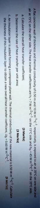 Bdetermine The Rate Of Heat Transfer Per Unit Area Acalculate The