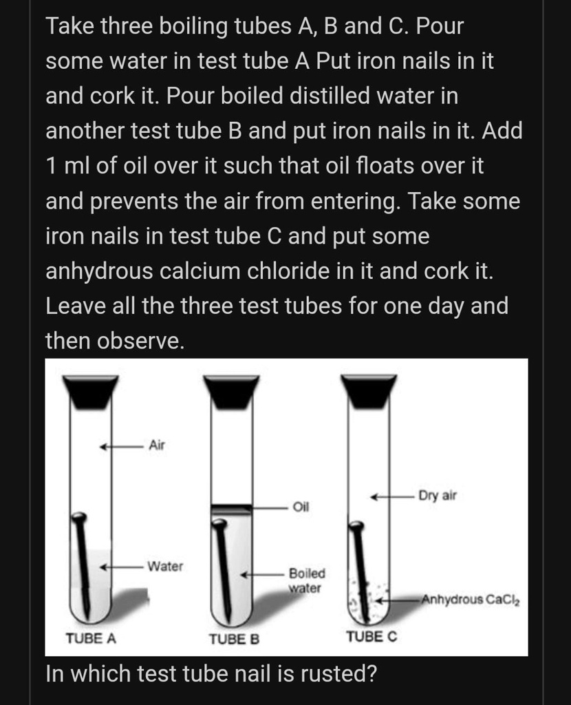 SOLVED: 'pls tell me the correct tube which is given A, B, C Take three boiling tubes A, B and C ...