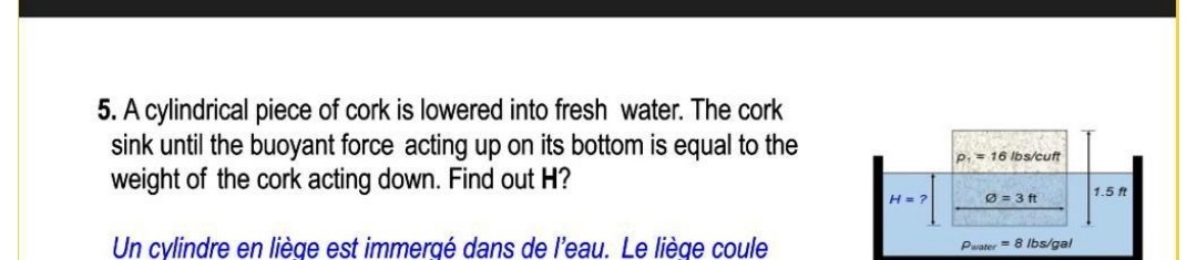 SOLVED: 5. A cylindrical piece of cork is lowered into fresh water. The ...