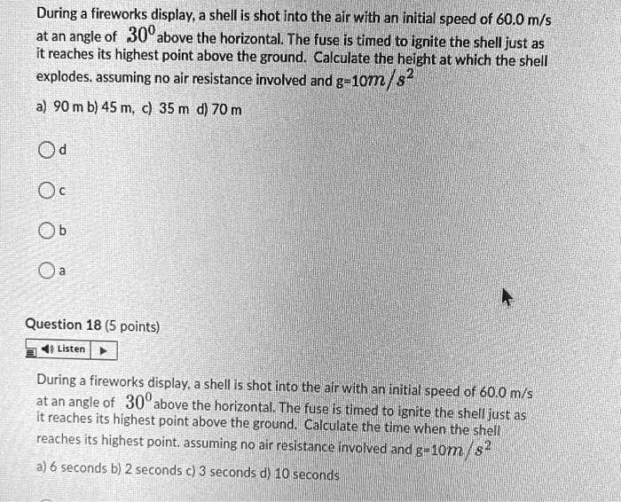 SOLVED: During fireworks display, a shell is shot into the air with an ...