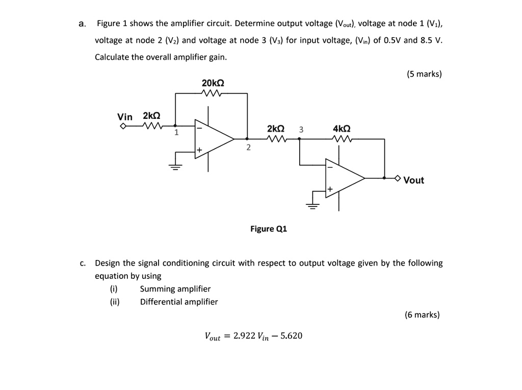 a. Figure 1 shows the amplifier circuit. Determine output voltage (Vout), voltage at node 1 (V1 ...