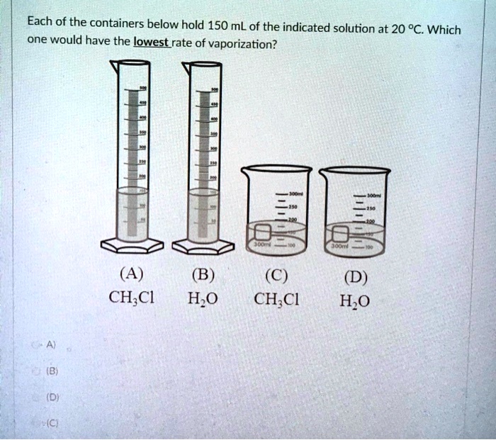 each of the containers below hold 150 ml of the indicated solution at ...
