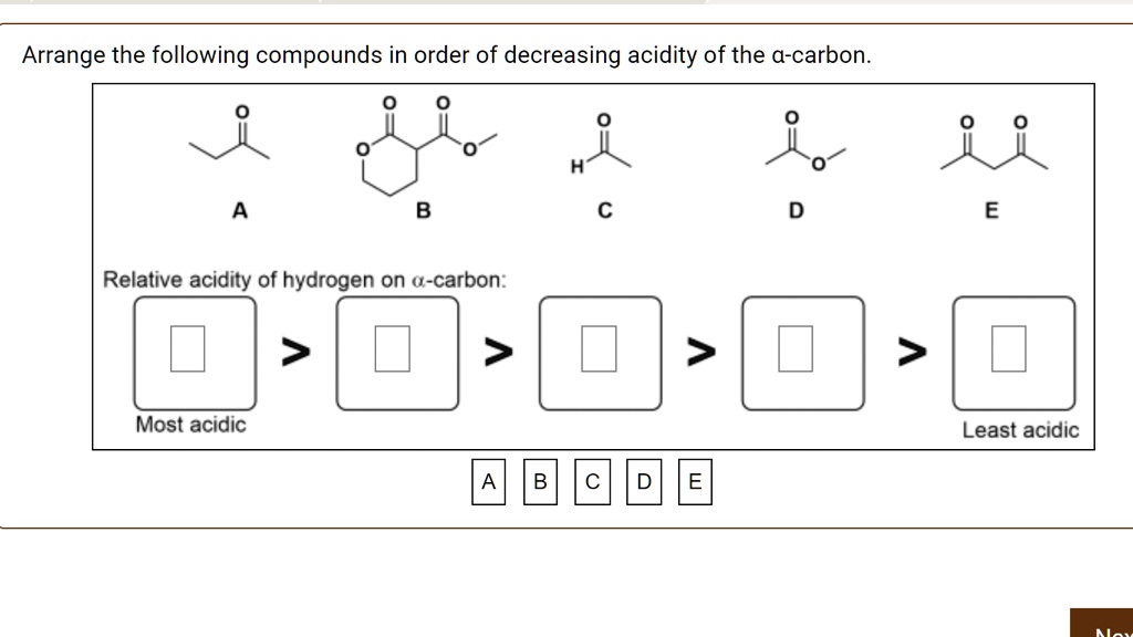 arrange the following compounds in order of decreasing acidity of the a ...