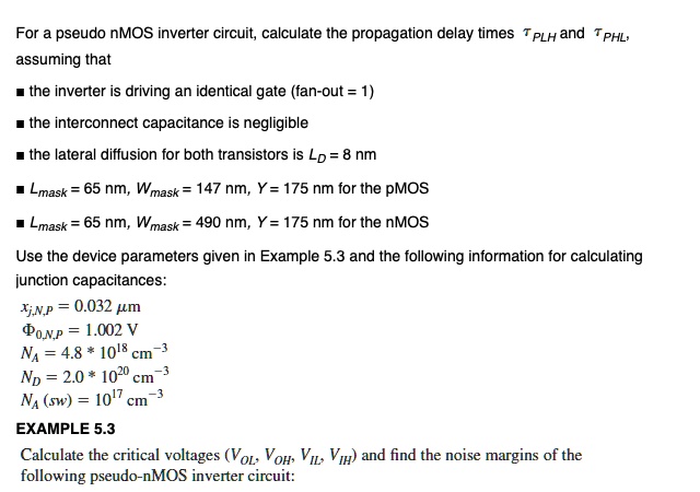 For a pseudo nMOS inverter circuit, calculate the propagation delay ...