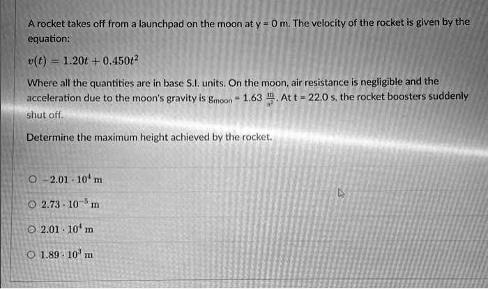 A rocket takes off from a launchpad on the moon at y = 0 m. The ...