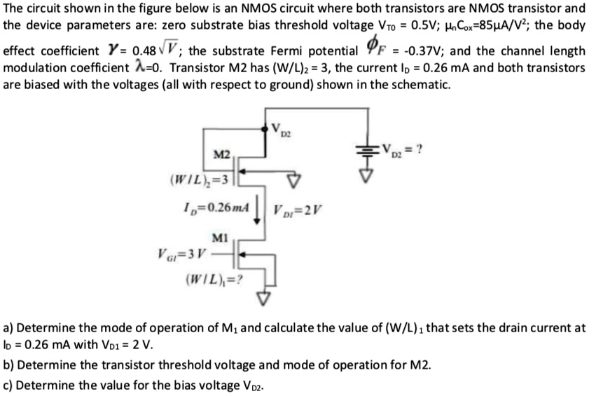 Solved The Circuit Shown In The Figure Below Is An Nmos Circuit Where