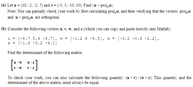 SOLVED: Let u = (10, -2, -2, 7) and v = (-3, 5, -10, 10). Find proj(u ...