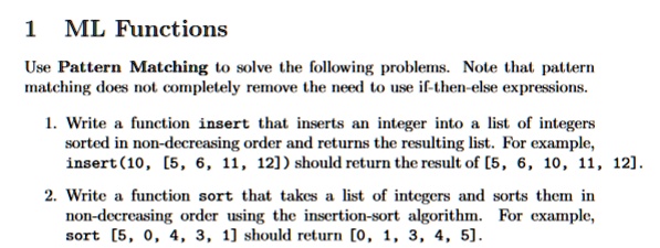 Get Answer 1 Ml Functions Use Pattern Matching To Solve The Following Problems Note That 7713