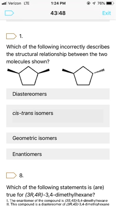 SOLVED: Verizon 1.24 PM 76% 43.48 Exit Which of the following incorrectly describes the ...