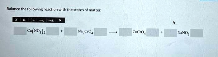 SOLVED: Balance the following reaction with the states of matter Jaqla ...