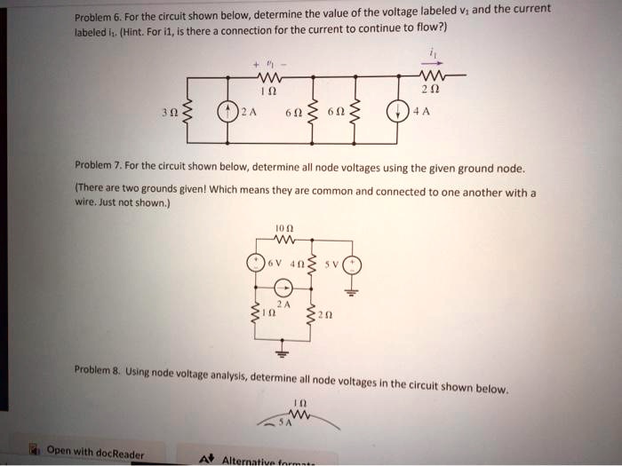 SOLVED: Problem 6. For the circuit shown below, determine the value of the voltage labeled v and ...