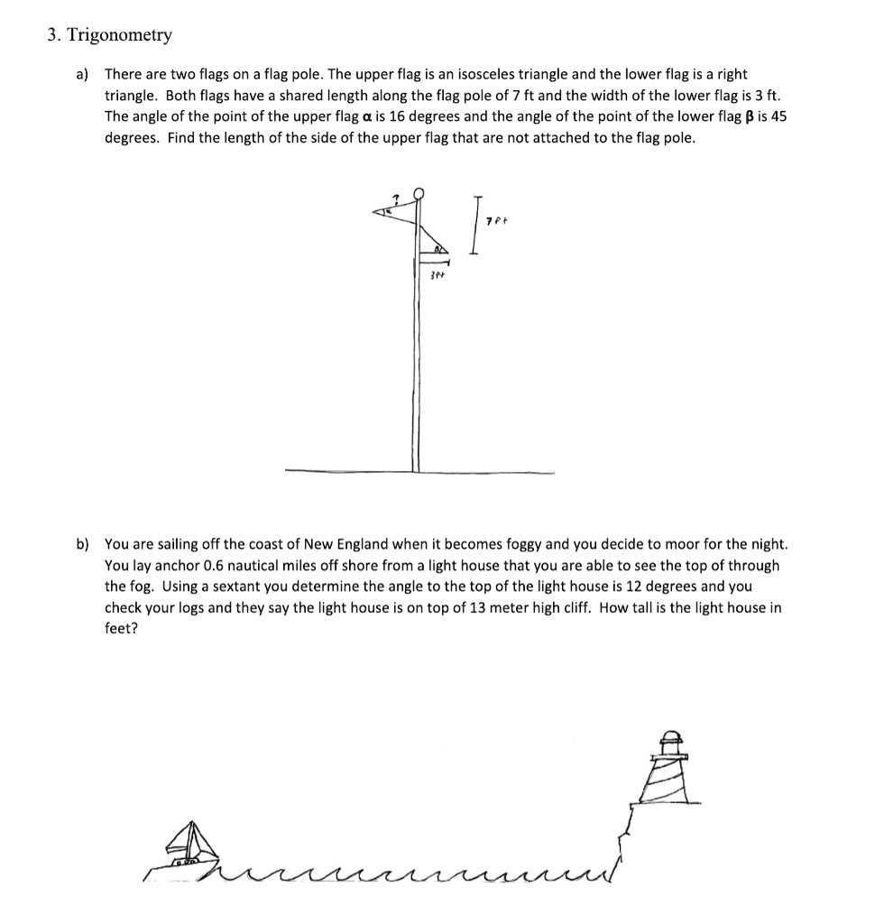 3. Trigonometry a) There are two flags on a flag pole. The upper flag ...