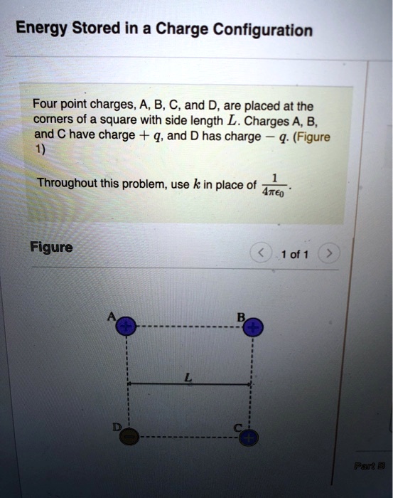 energy stored in a charge configuration four point charges a b c and d ...