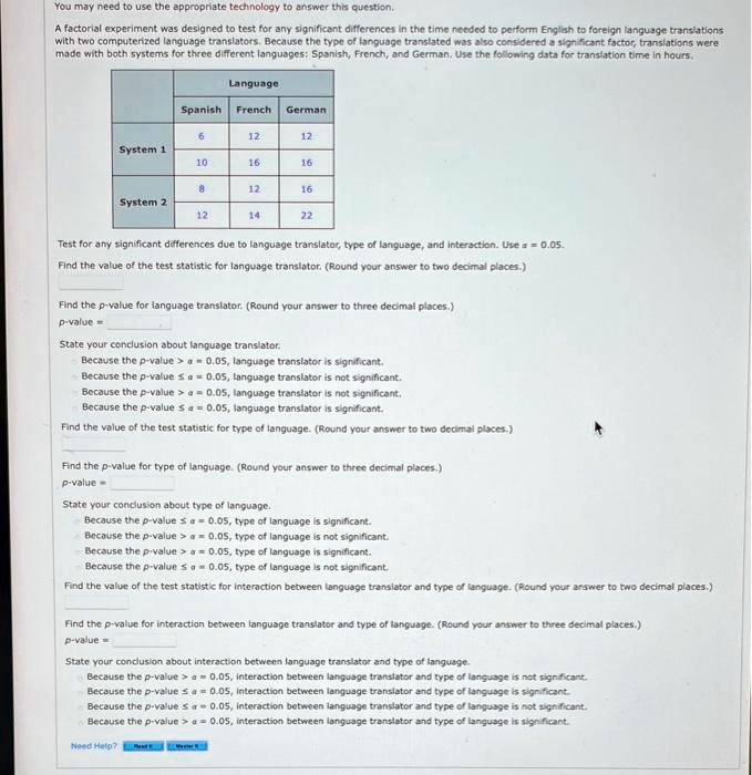 Solved Please Complete A Factorial Experiment Was Designed To Test For