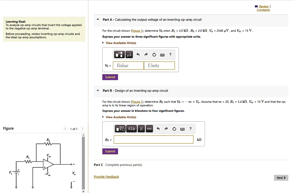 SOLVED: Text: IIReview I Constants Learning Goal: To analyze op-amp circuits that invert the ...