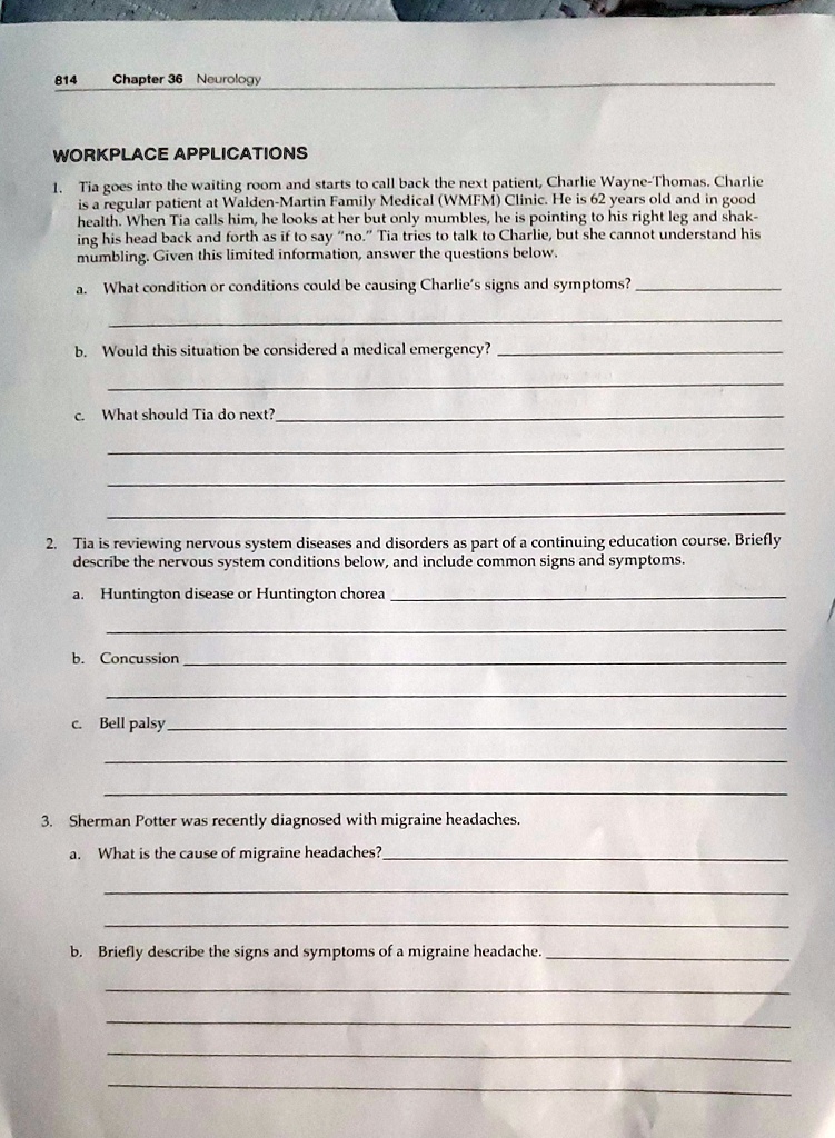 [GET ANSWER] 814 Chapter 36 Neurology WORKPLACE APPLICATIONS 1. Tia ...