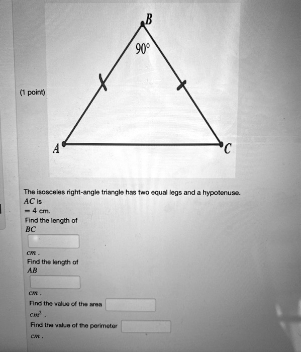 (1 point) A B 90° C The isosceles right-angle triangle has two equal ...