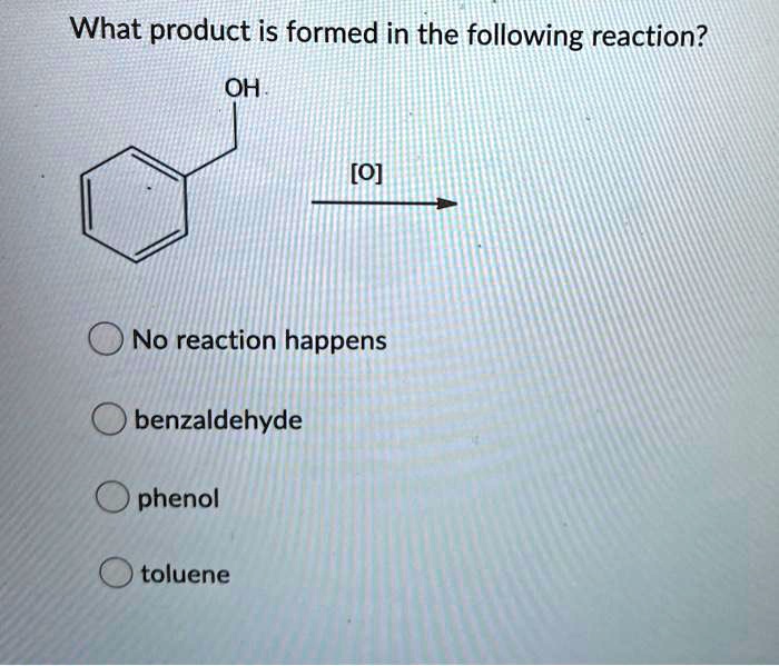 SOLVED: What product is formed in the following reaction? OH [0] No ...