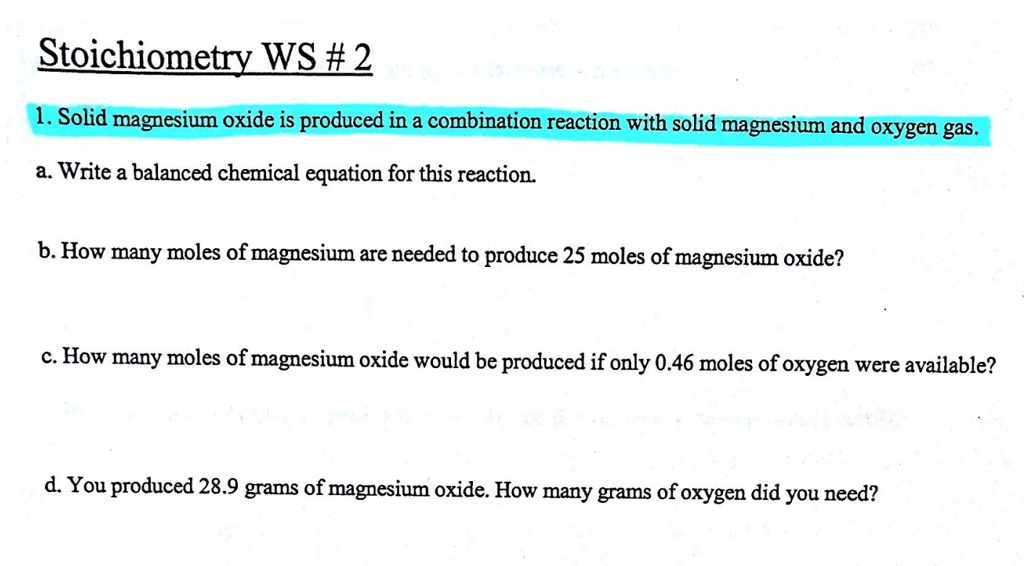 stoichiometry ws 2 1 solid magnesium oxide is produced in a combination ...