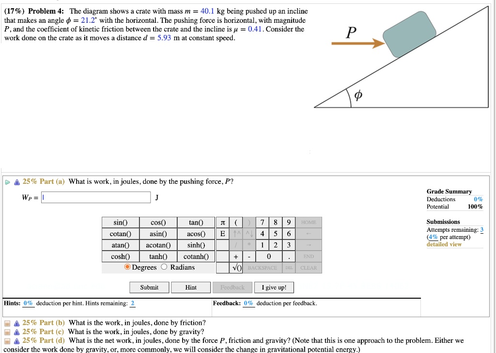 SOLVED: Problem 4: The diagram shows a crate with mass m = 40.1 kg ...