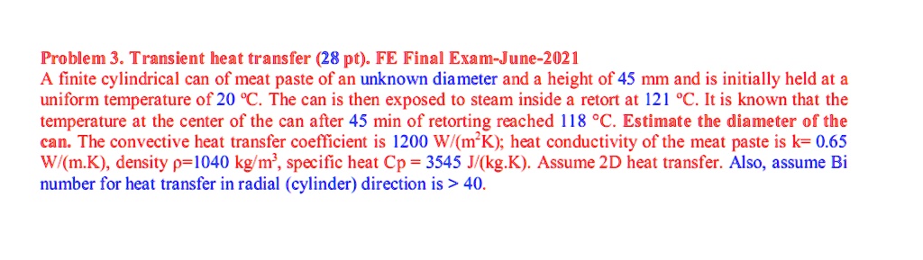 SOLVED:Problem 3. Transient heat transfer (28 pt) FE Final Exam-June ...