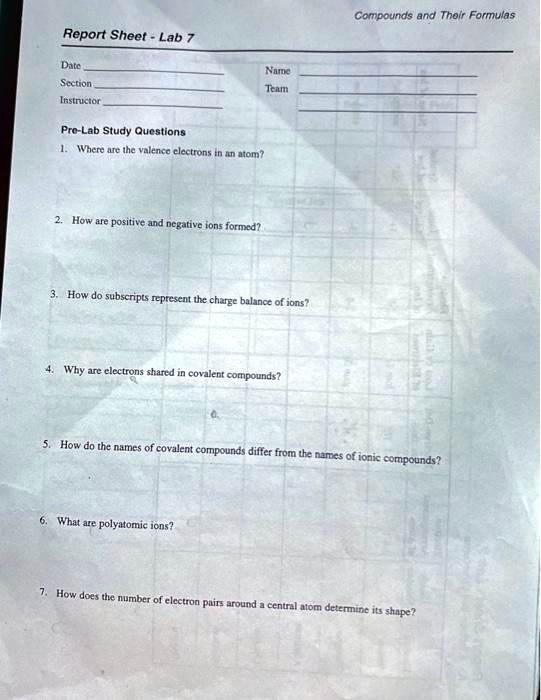 Report Sheet - Lab 7 Date Section Instructor Pre-Lab Study Questions 1. Where are the valence ...