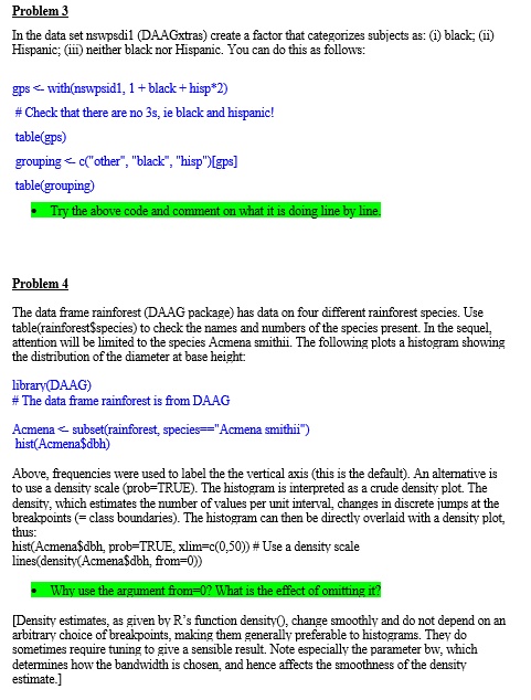 SOLVED: Problem 3 In the data set nswpsid1 (DAAGxtras), create a factor ...