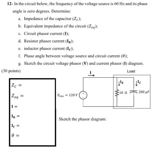SOLVED: In the circuit below, the frequency of the voltage source is 60 Hz and its phase angle ...