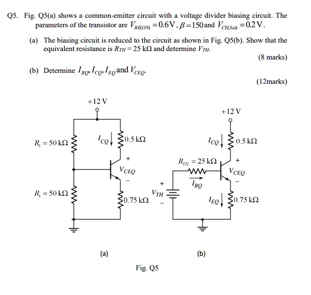 SOLVED: Q5. Fig. Q5(a) shows a common-emitter circuit with a voltage ...